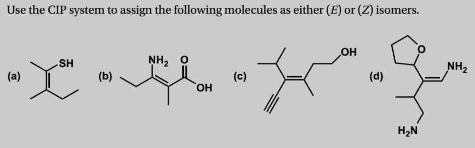 Solved Use the CIP system to assign the following molecules | Chegg.com