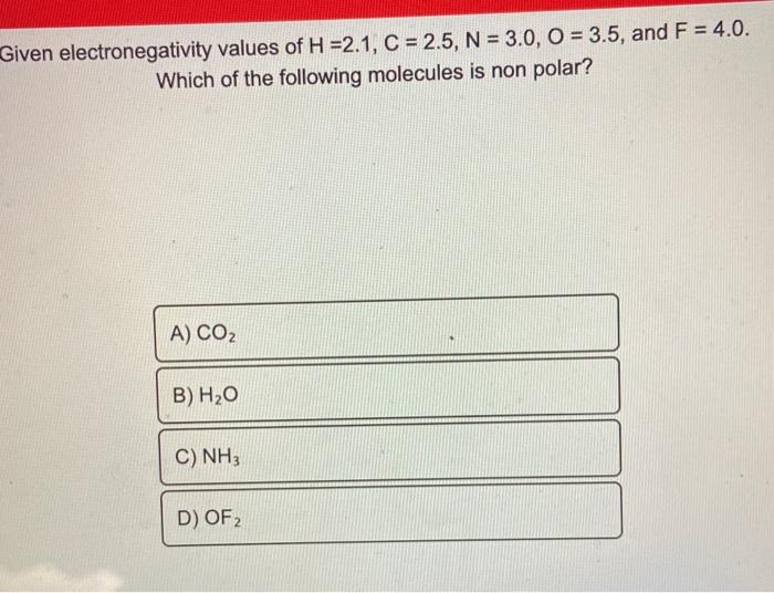 Solved Given electronegativity values of H =2.1, C = 2.5, N | Chegg.com
