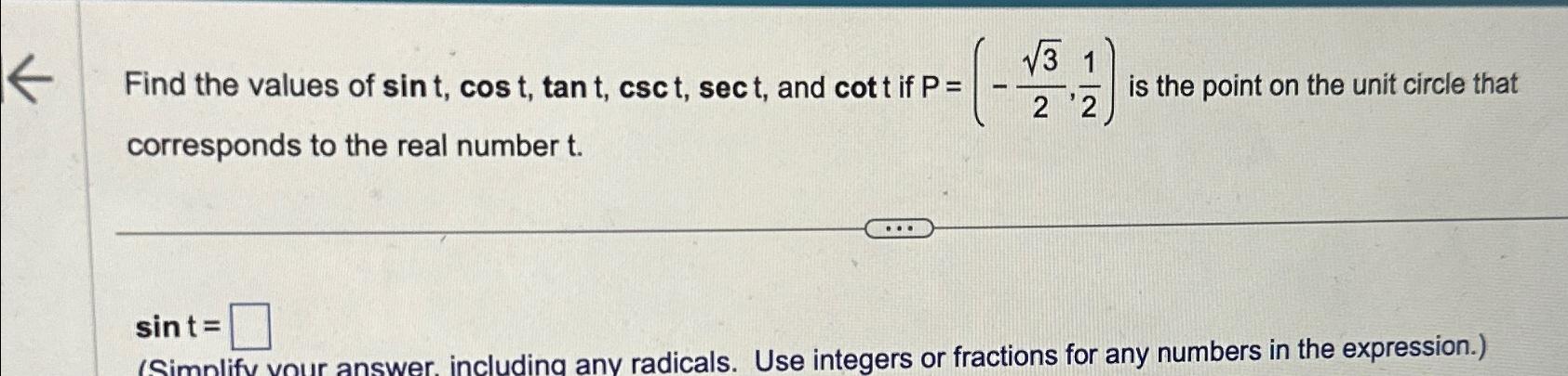 Solved Find the values of sint,cost,tant,csct,sect, ﻿and | Chegg.com