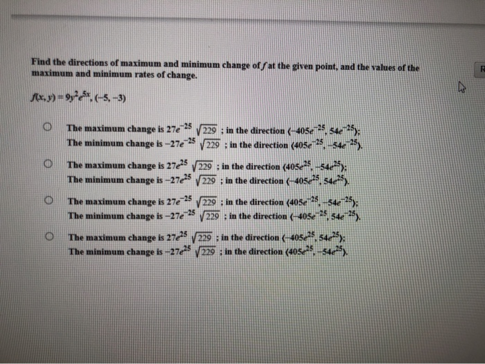 Solved Find the directions of maximum and minimum change of | Chegg.com