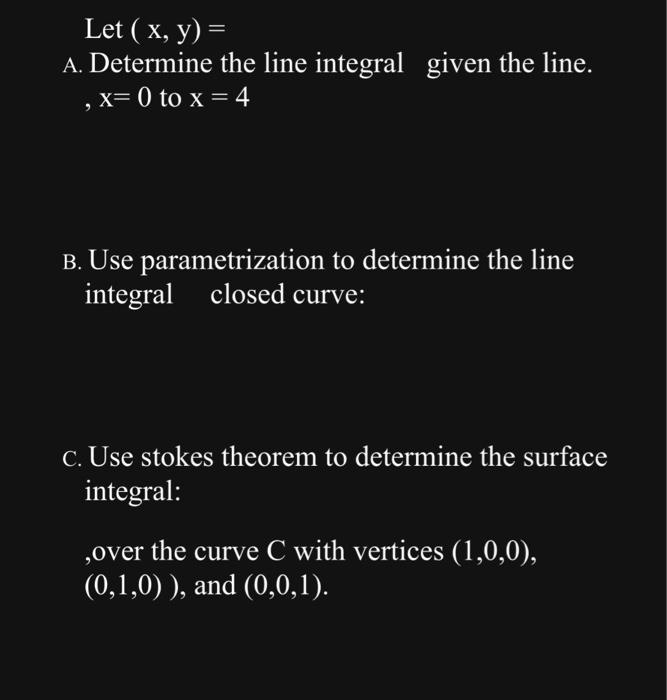 Let (x,y)= A. Determine the line integral given the | Chegg.com