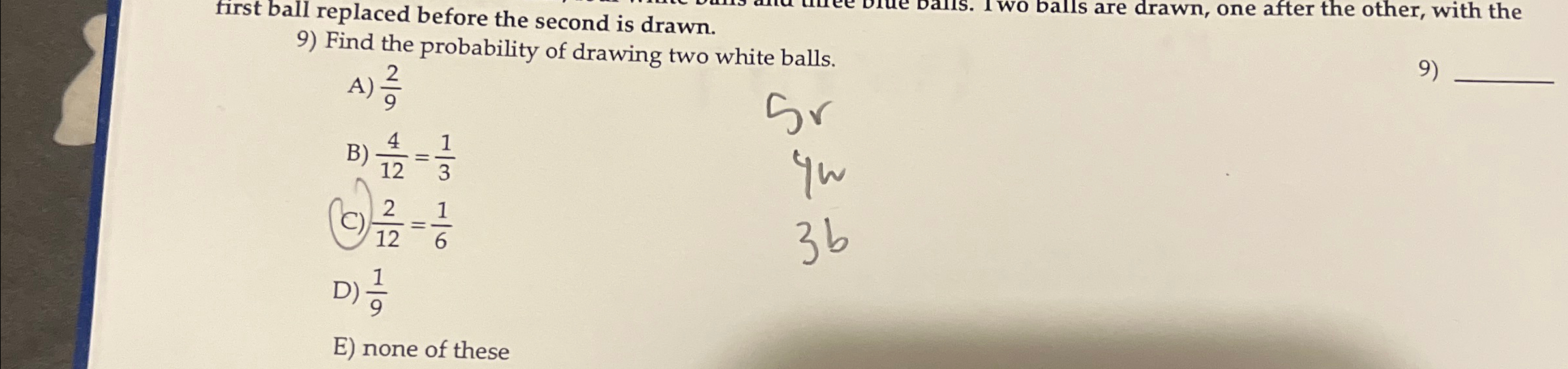 Solved first ball replaced before the second is drawn.Find | Chegg.com