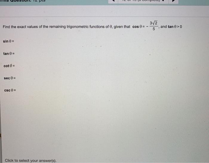 Solved Find the exact values of the remaining trigonometric | Chegg.com