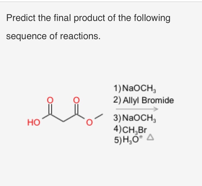 Solved Is the following an enolate or an enol? Predict the | Chegg.com