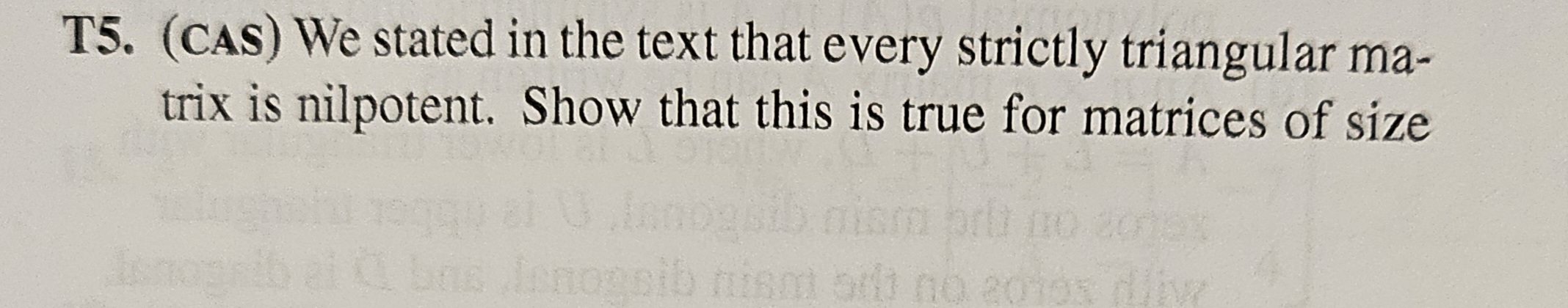 Solved T5. (CAS) ﻿We stated in the text that every strictly | Chegg.com