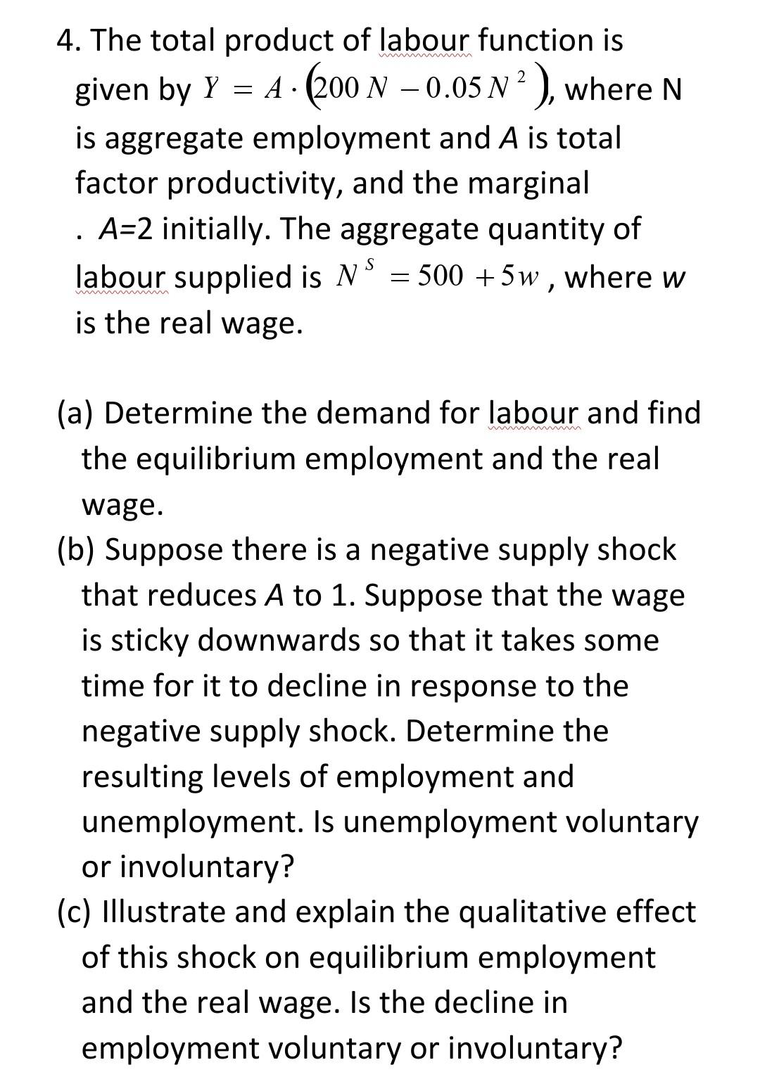 Solved 2 = 4. The total product of labour function is given | Chegg.com