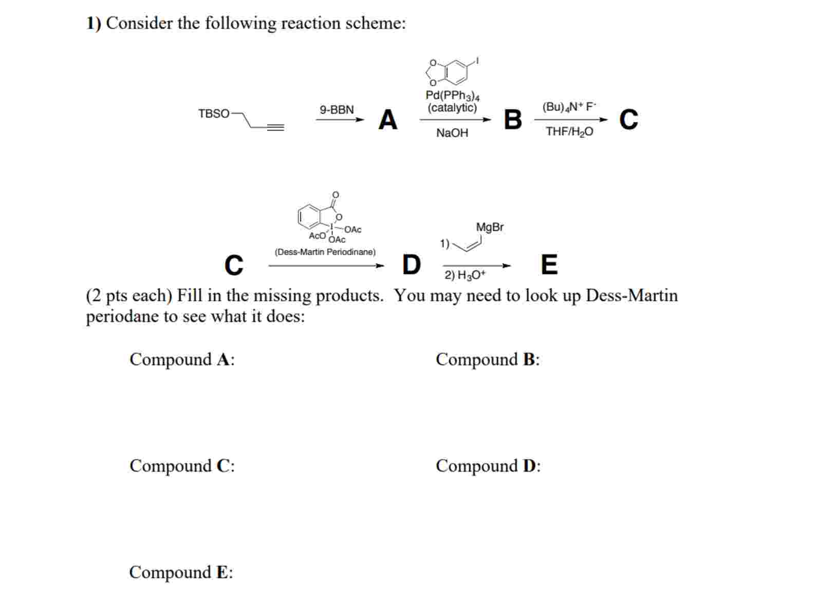 1) ﻿Consider the following reaction scheme:(2 ﻿pts | Chegg.com
