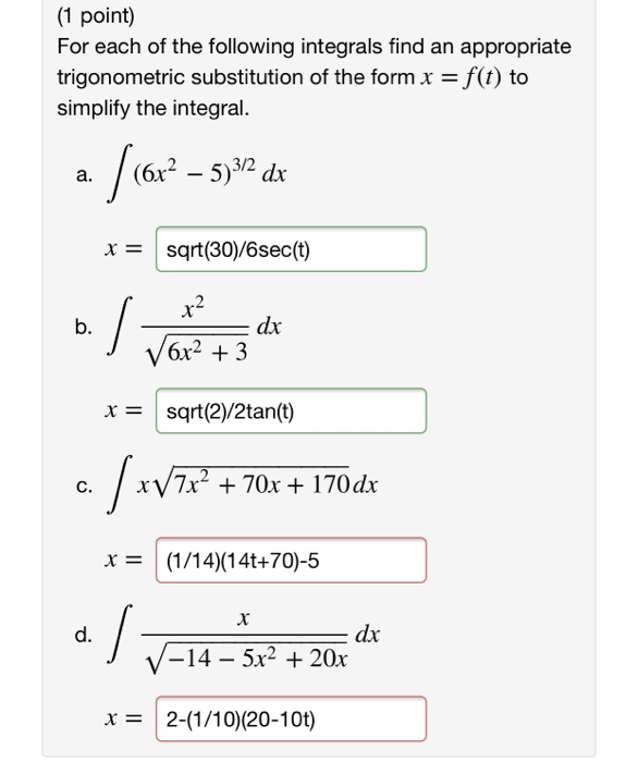 Solved (1 point) For each of the following integrals find an | Chegg.com