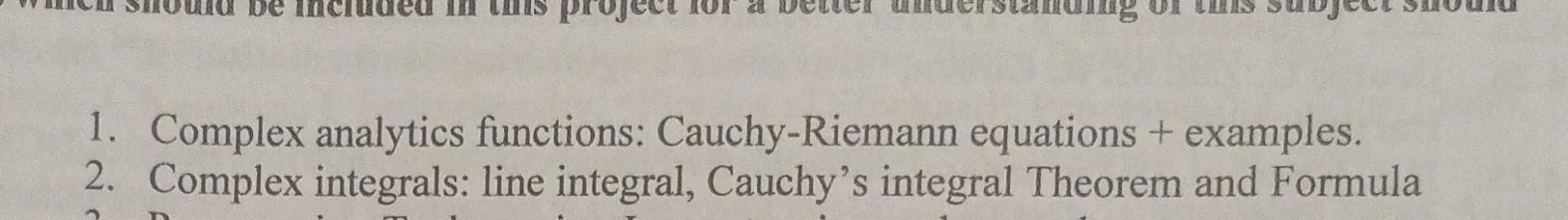 Solved 1. Complex analytics functions: Cauchy-Riemann | Chegg.com