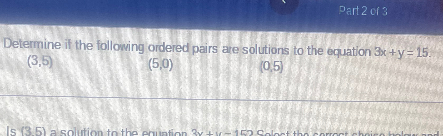 Solved Part 2 ﻿of 3Determine if the following ordered pairs | Chegg.com