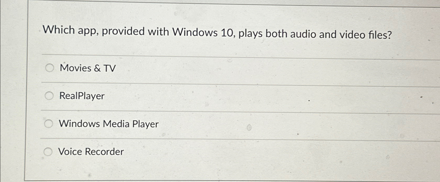 Solved Which app, provided with Windows 10 , ﻿plays both | Chegg.com