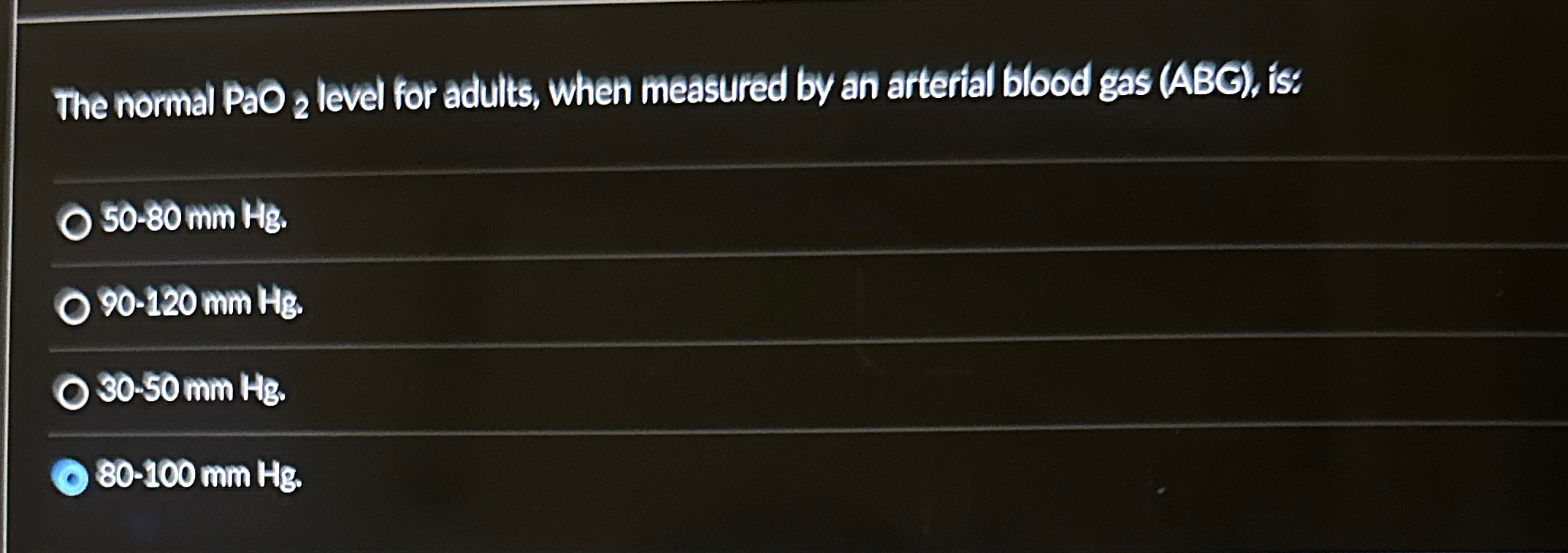 Solved The normal PaO o level for adults, when measured by | Chegg.com