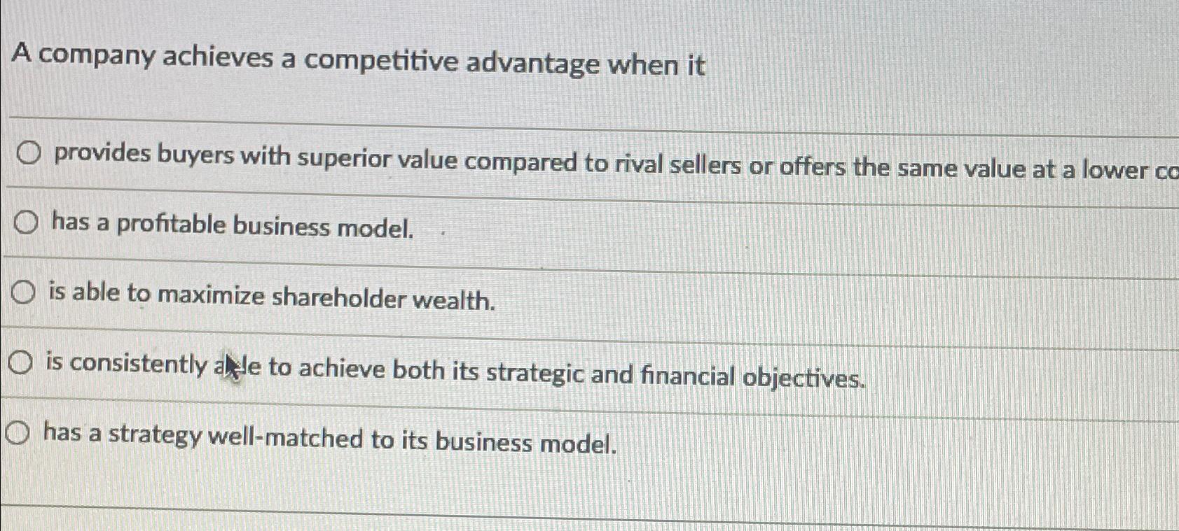 Solved A company achieves a competitive advantage when | Chegg.com