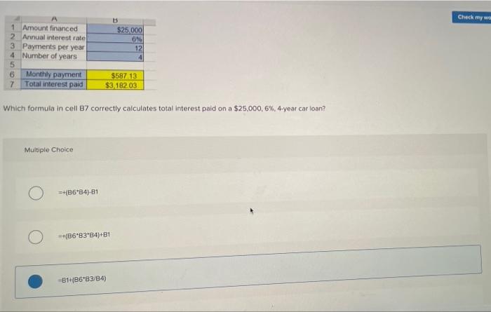 Solved Which formula in cell B7 correctly calculates total | Chegg.com