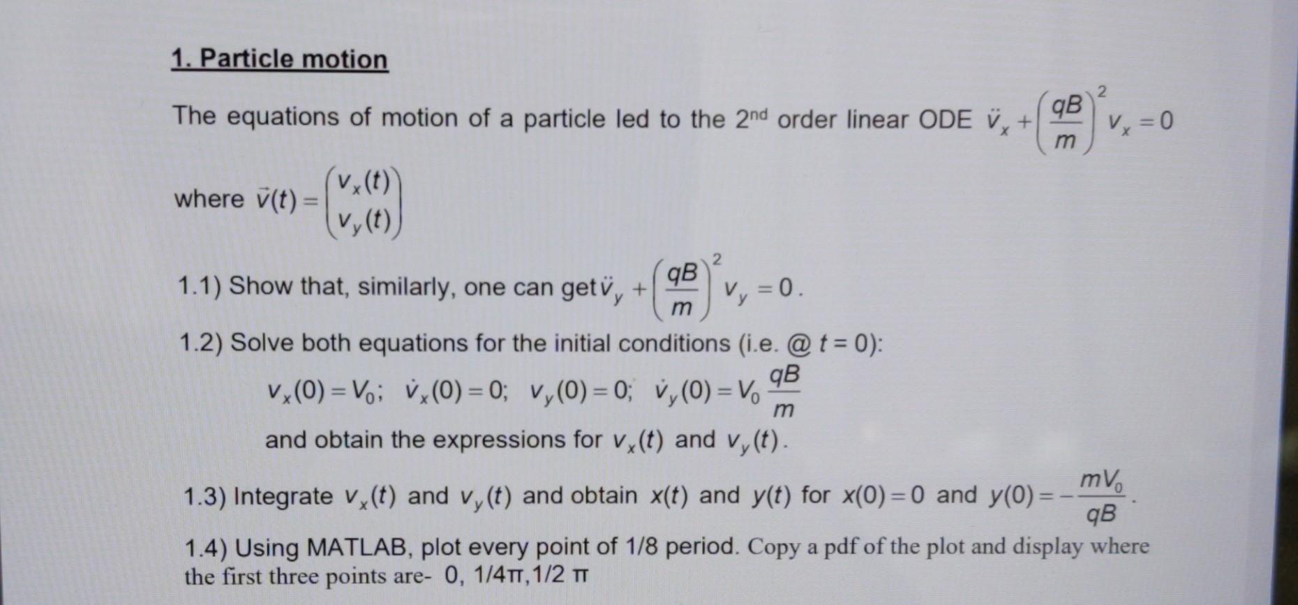 Solved 1. Particle motion The equations of motion of a | Chegg.com