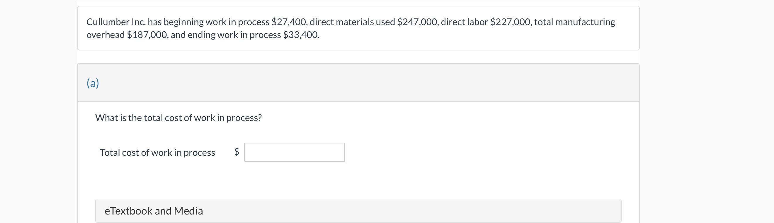 Solved Cullumber Inc. has beginning work in process | Chegg.com