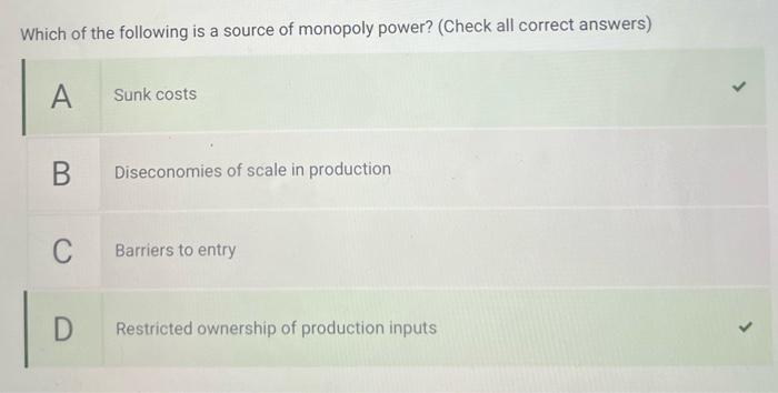 Solved Which of the following is a source of monopoly power? | Chegg.com