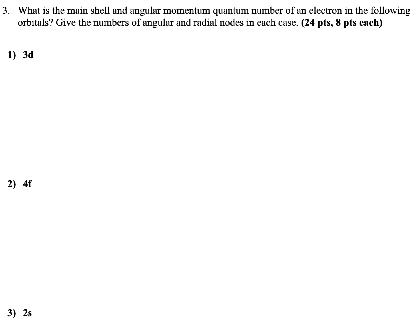 Solved What is the main shell and angular momentum quantum | Chegg.com
