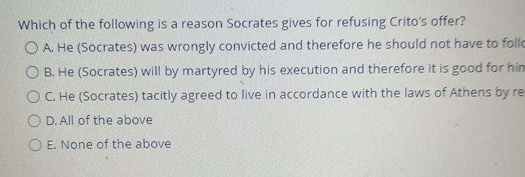Solved Which of the following is a reason Socrates gives for | Chegg.com