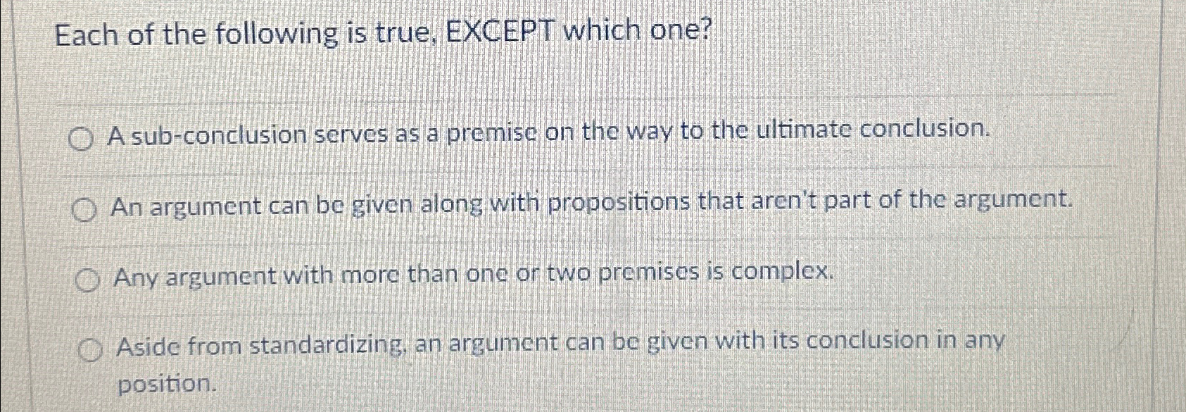 Solved Each of the following is true, EXCEPT which one?A | Chegg.com
