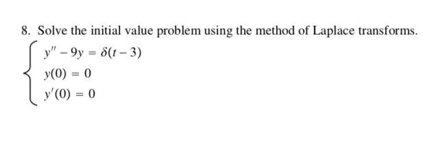 Solved 8. Solve the initial value problem using the method | Chegg.com