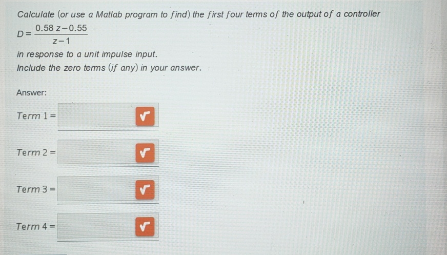 Solved Calculate (or use a Matlab program to find) ﻿the | Chegg.com