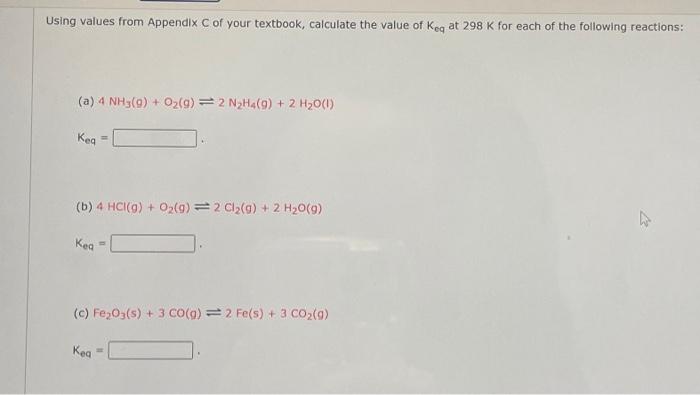 Solved Using values from Appendix C of your textbook, | Chegg.com