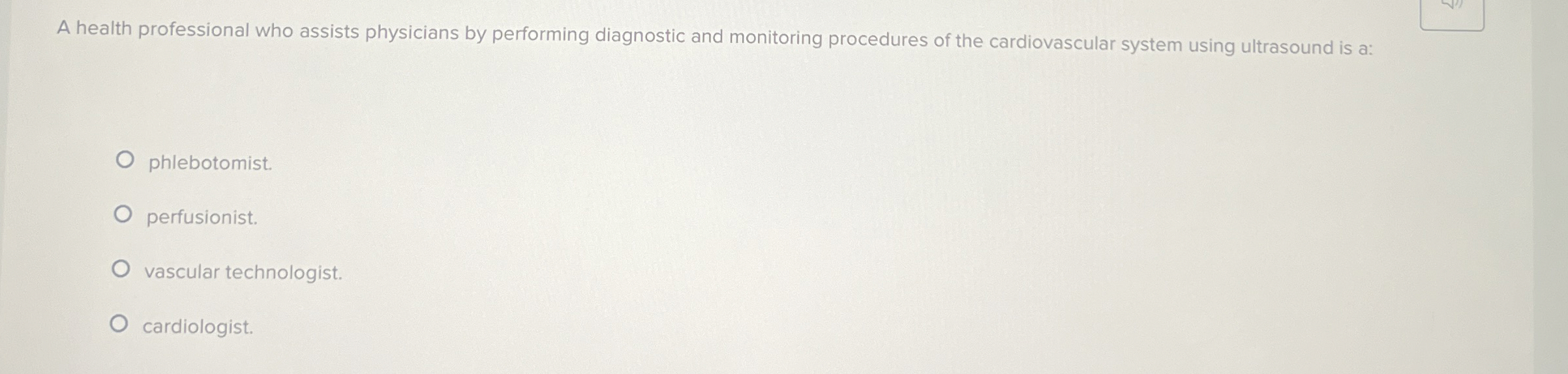 Solved A health professional who assists physicians by | Chegg.com