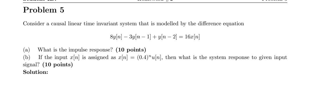 Solved Consider a causal linear time invariant system that | Chegg.com