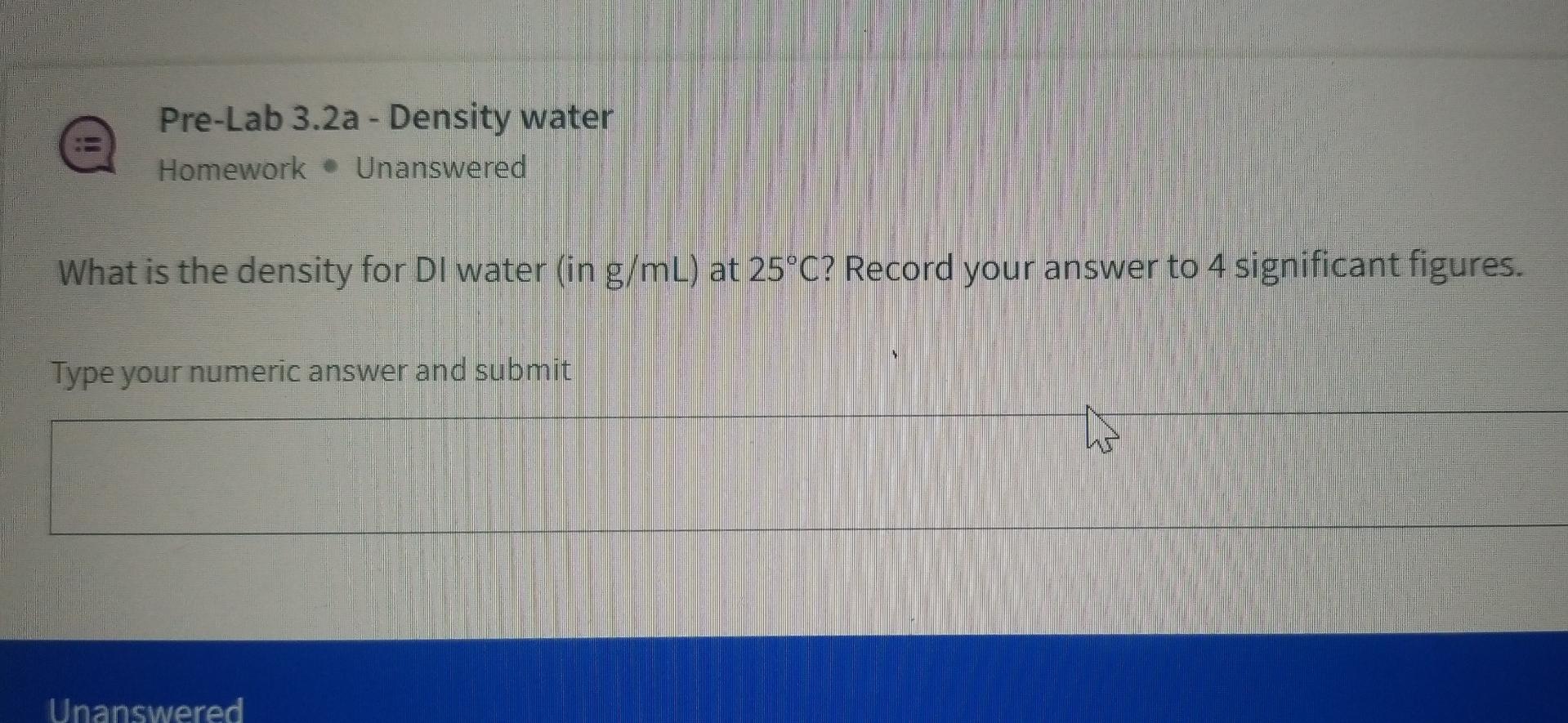 Solved Pre-Lab 3.2a - Density water Homework – Unanswered | Chegg.com