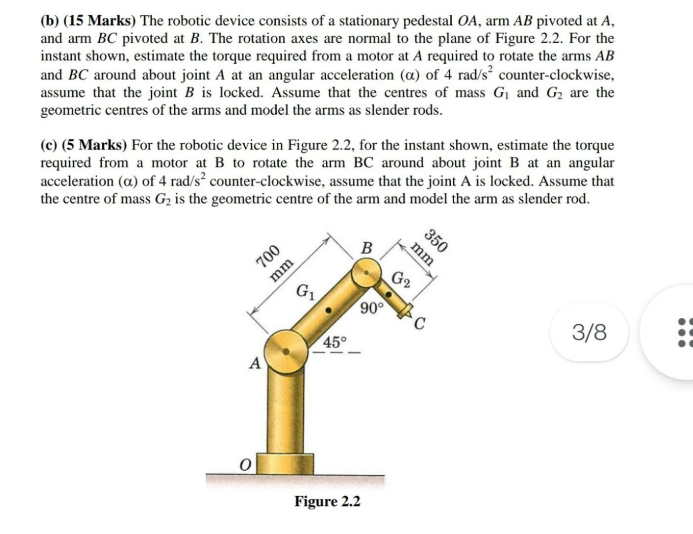Solved (b) (15 Marks) The robotic device consists of a | Chegg.com