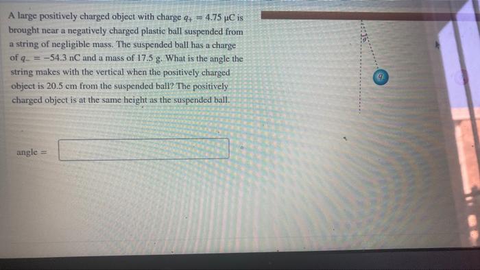 Solved A large positively charged object with charge 4+ = | Chegg.com