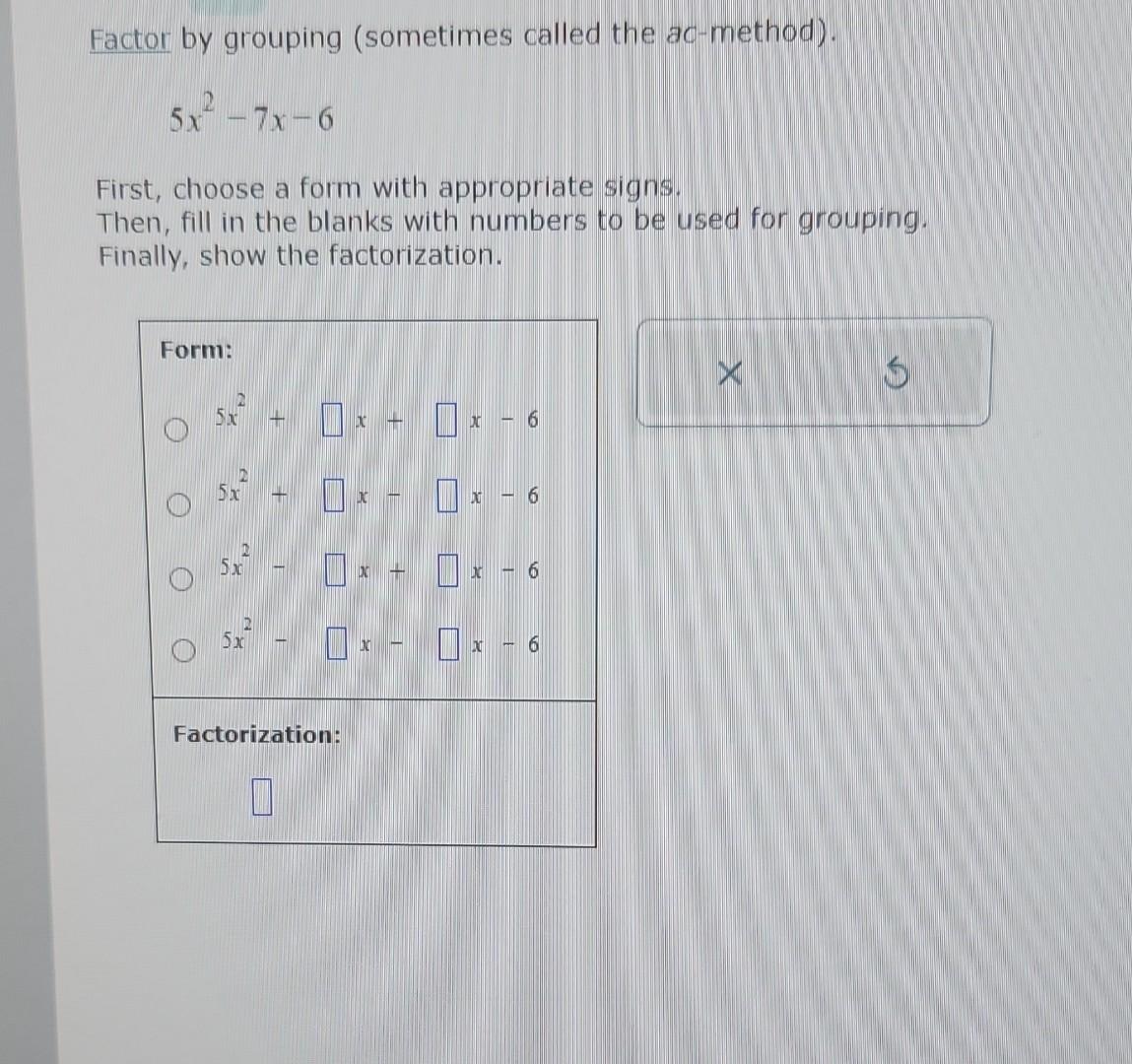 Solved Factor By Grouping sometimes Called The Ac method Chegg