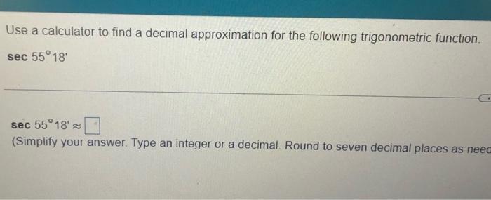 Solved Use a calculator to find a decimal approximation for | Chegg.com