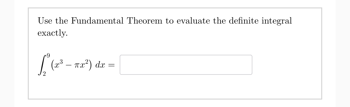 Solved Use the Fundamental Theorem to evaluate the definite | Chegg.com