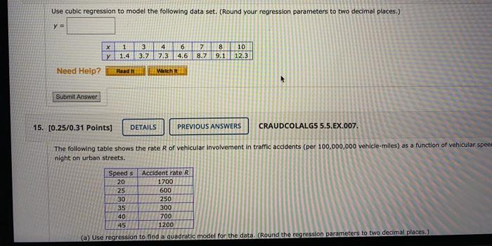 Solved Use cubic regression to model the following data set. | Chegg.com