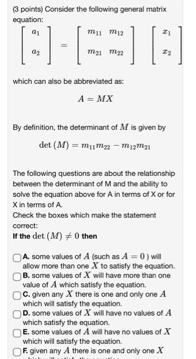 Solved (3 points) Consider the following general matrix | Chegg.com