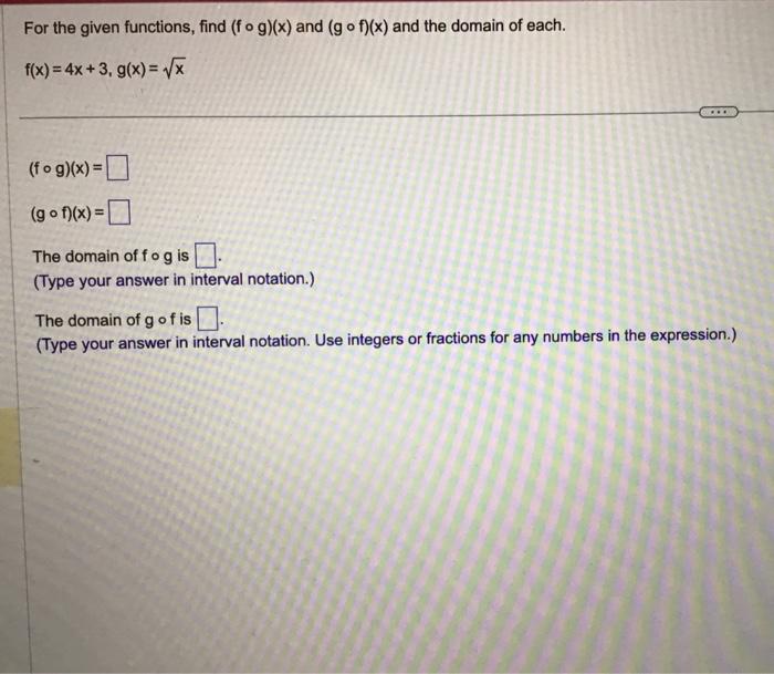 Solved For the given functions, find (f∘g)(x) and (g∘f)(x) | Chegg.com