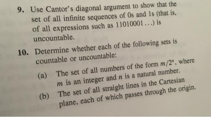 Solved 9. Use Cantor's diagonal argument to show that the | Chegg.com