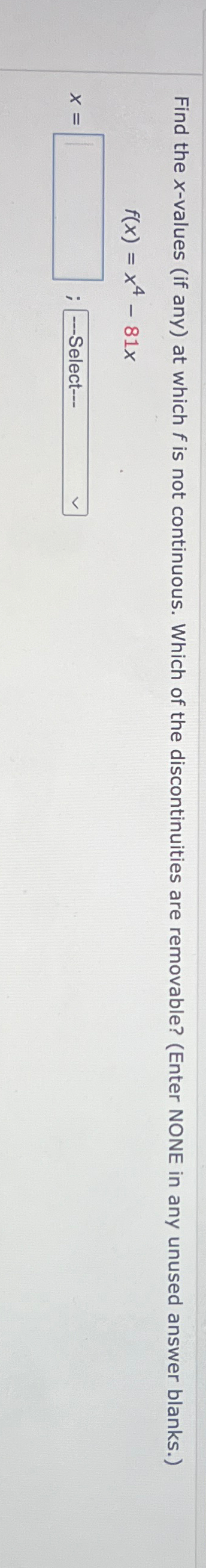 Solved Find the x-values (if any) ﻿at which f ﻿is not | Chegg.com