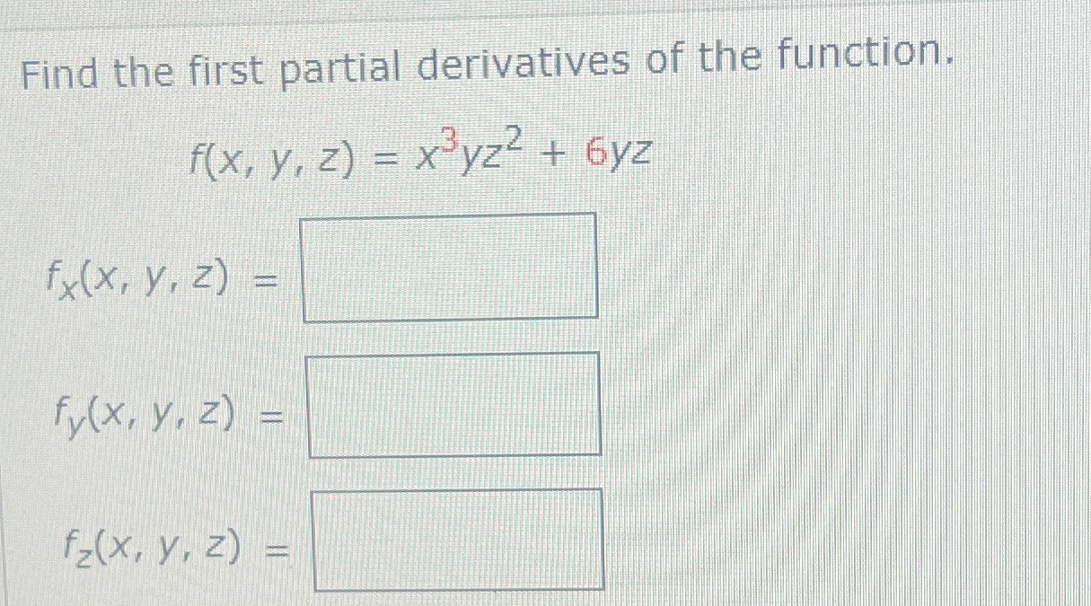 Solved Find the first partial derivatives of the | Chegg.com