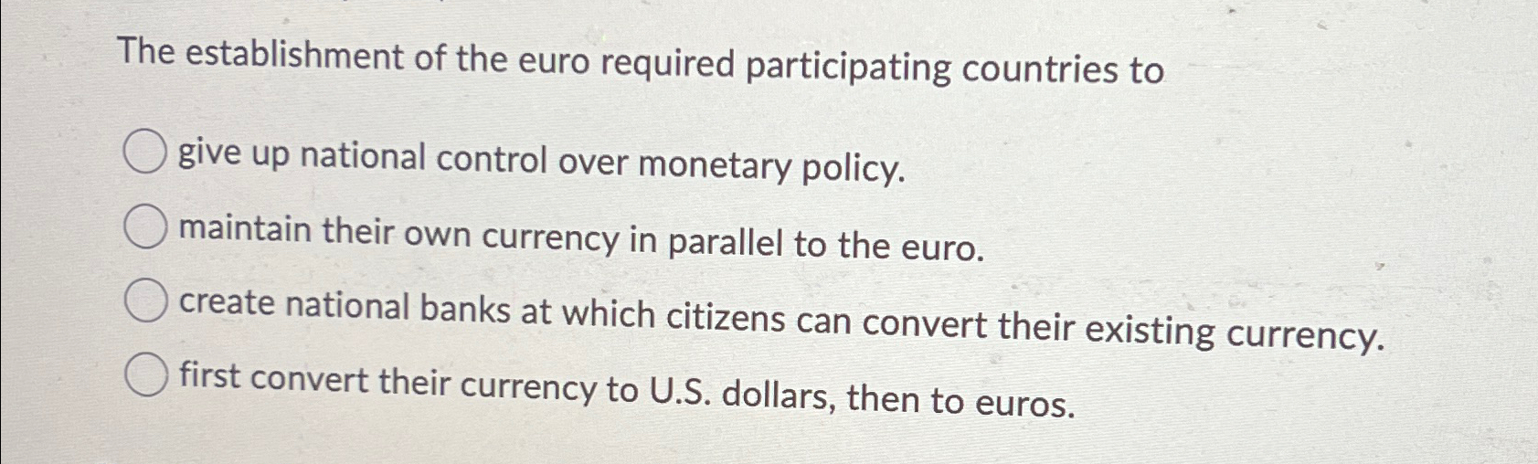 Solved The establishment of the euro required participating | Chegg.com