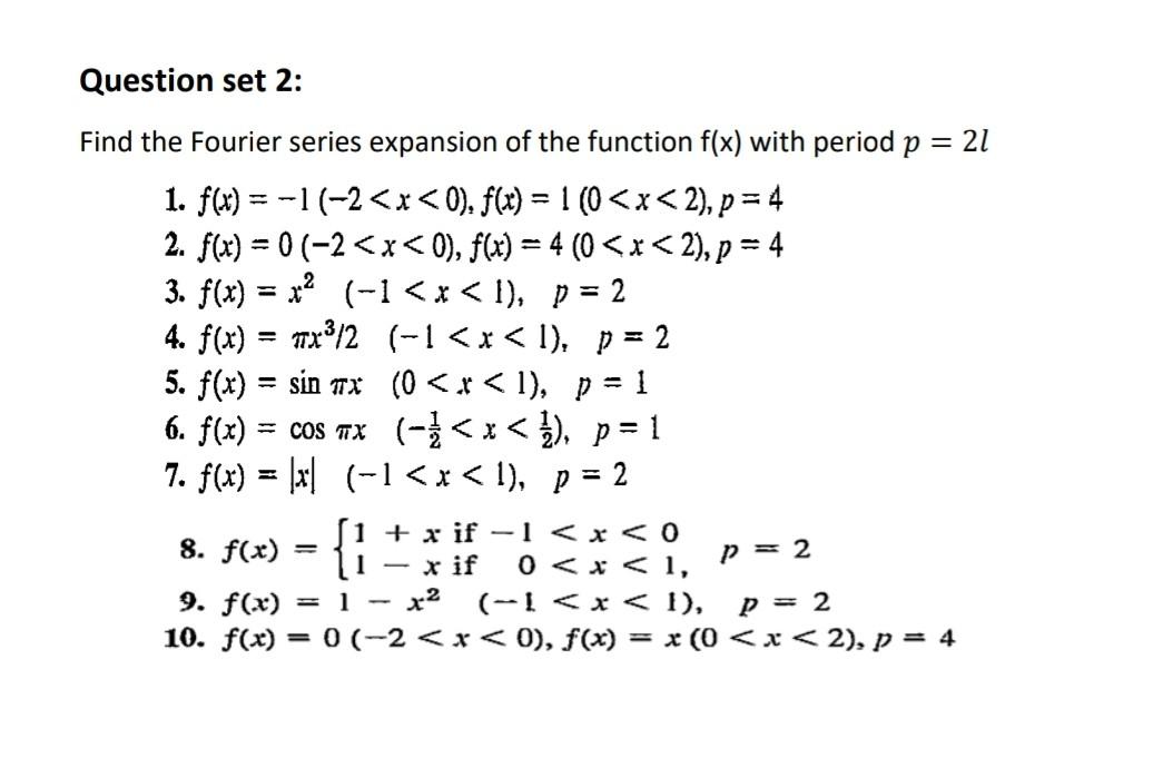 Solved Find the Fourier series expansion of the function | Chegg.com