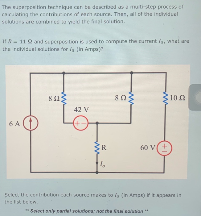 Solved The superposition technique can be described as a | Chegg.com