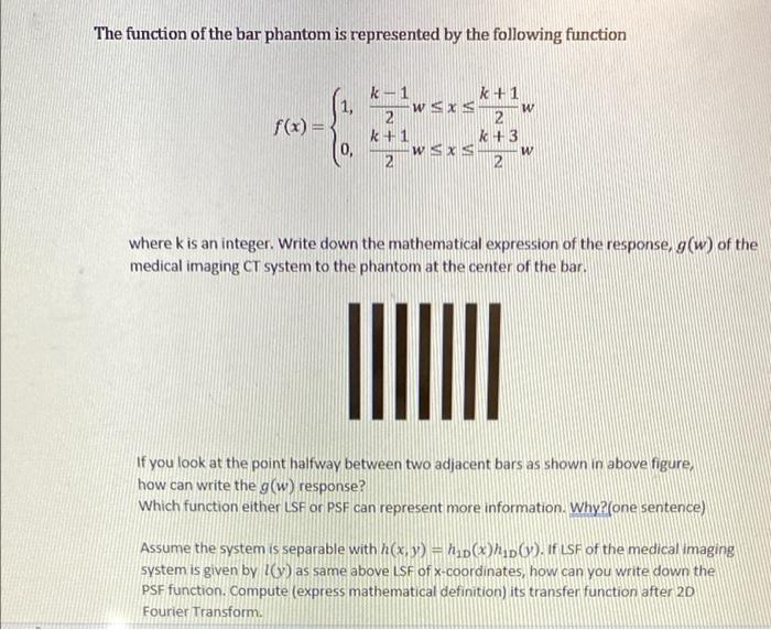 Solved 10) Suppose that a 10 bar phantom is used for testing | Chegg.com