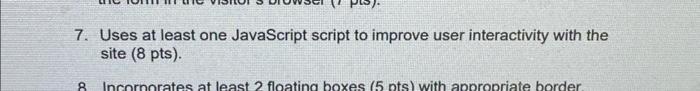 Solved 7. Uses at least one JavaScript script to improve | Chegg.com