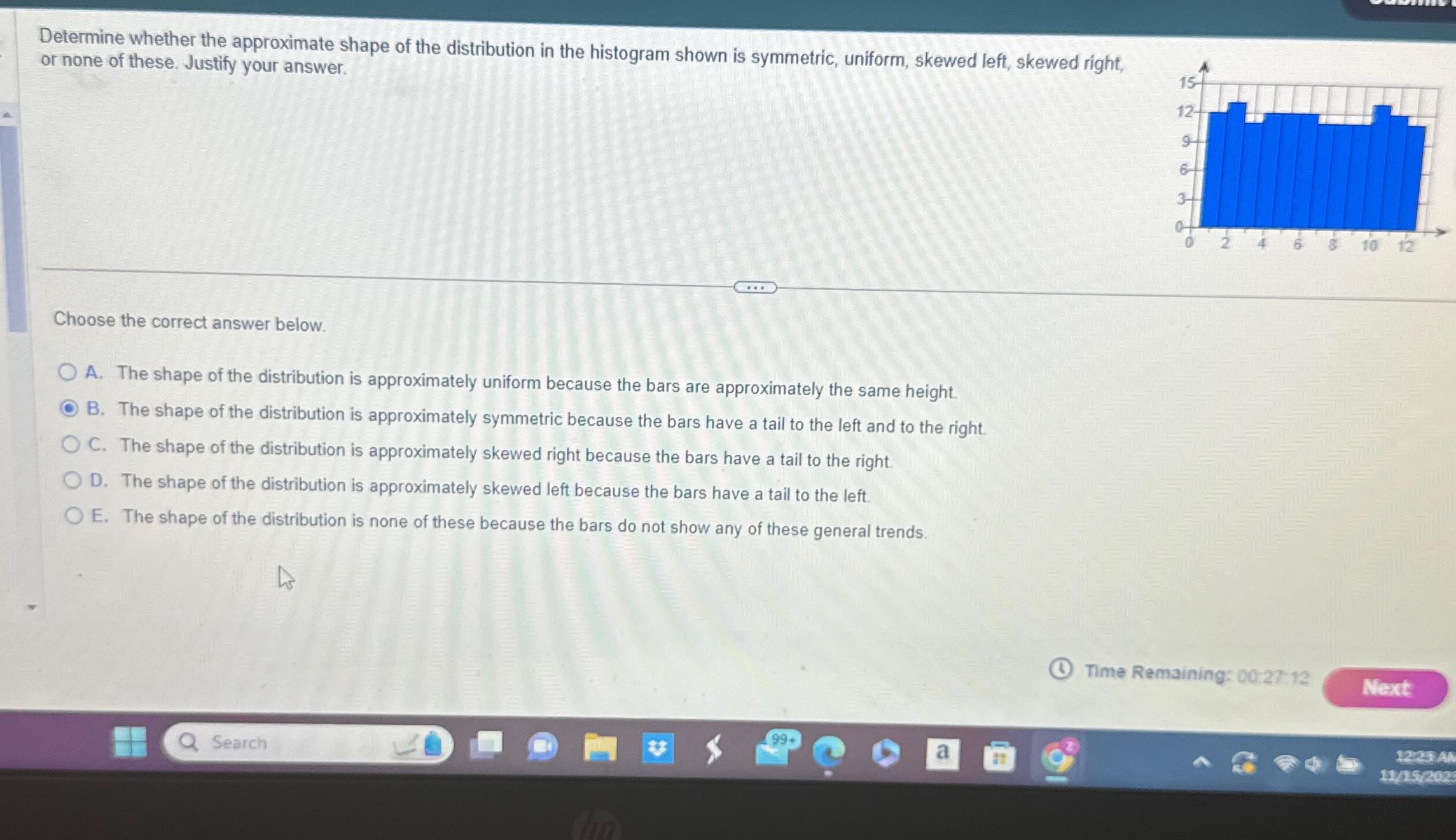 Solved Determine whether the approximate shape of the | Chegg.com