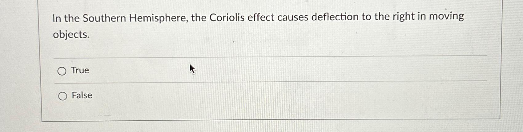 Solved In the Southern Hemisphere, the Coriolis effect | Chegg.com