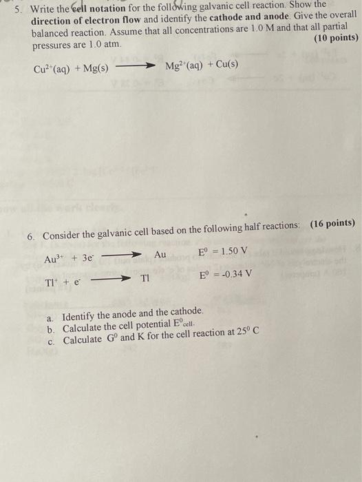 Solved 5. Write the cell notation for the following galvanic | Chegg.com