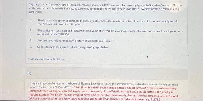 Solved Skysong Leasing Company signs a lease agreement on | Chegg.com